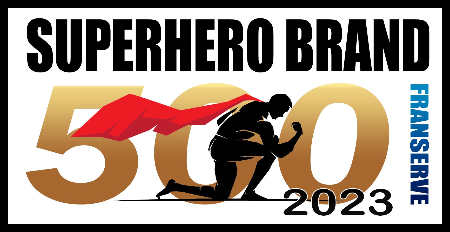 FranServe’s SUPERHERO BRAND 500 | FranServe